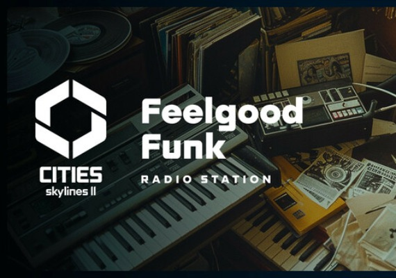 Buy Cities: Skylines II - Feelgood Funk Radio DLC Global Steam | GAMIVO